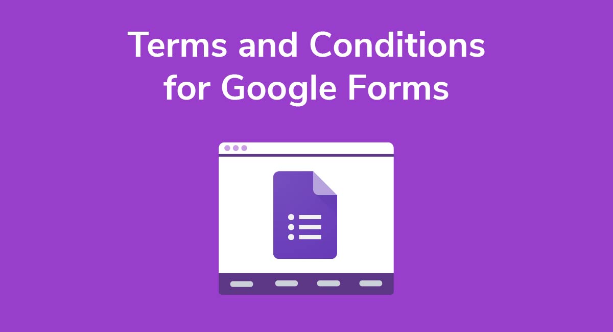 Terms And Conditions For Google Forms Privacy Policies